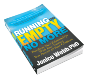 Running On Empty No More | Dr. Jonice Webb